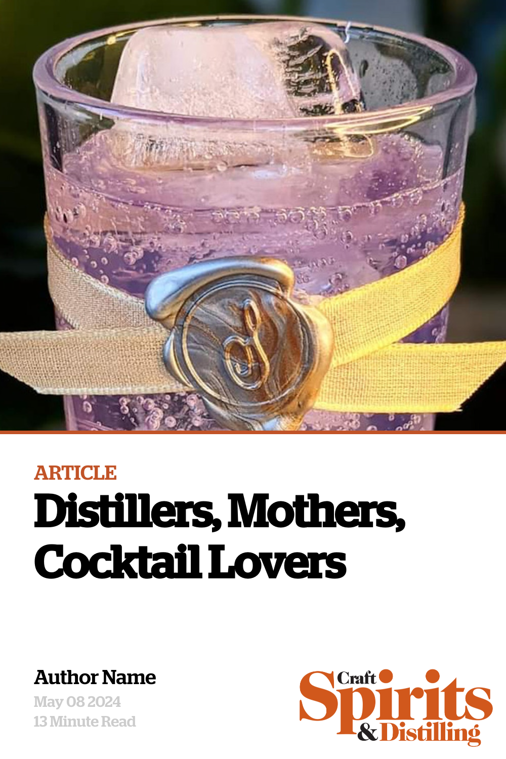 Distillers, Mothers, Cocktail Lovers | Spirits & Distilling
