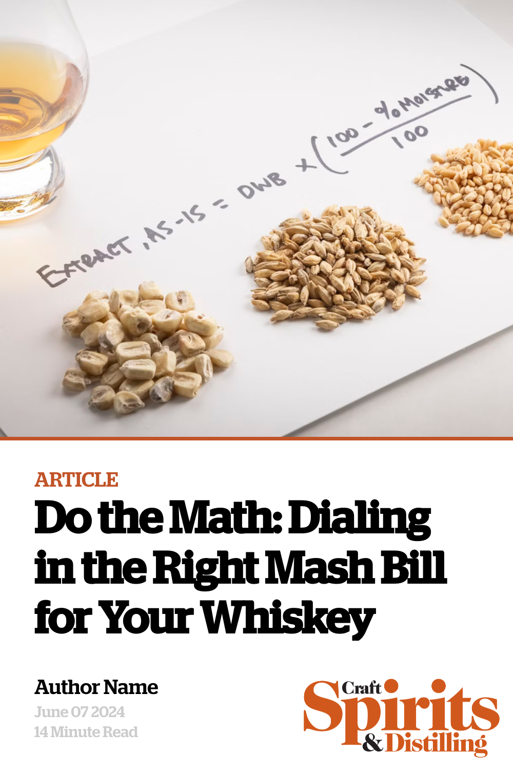 Do the Math: Dialing in the Right Mash Bill for Your Whiskey | Spirits ...