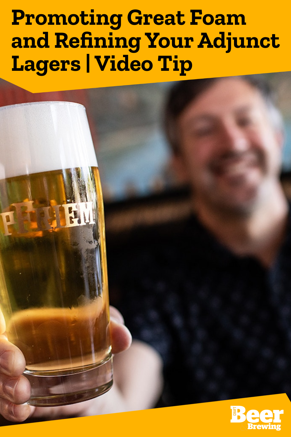 Promoting Great Foam and Refining Your Adjunct Lagers | Video Tip ...