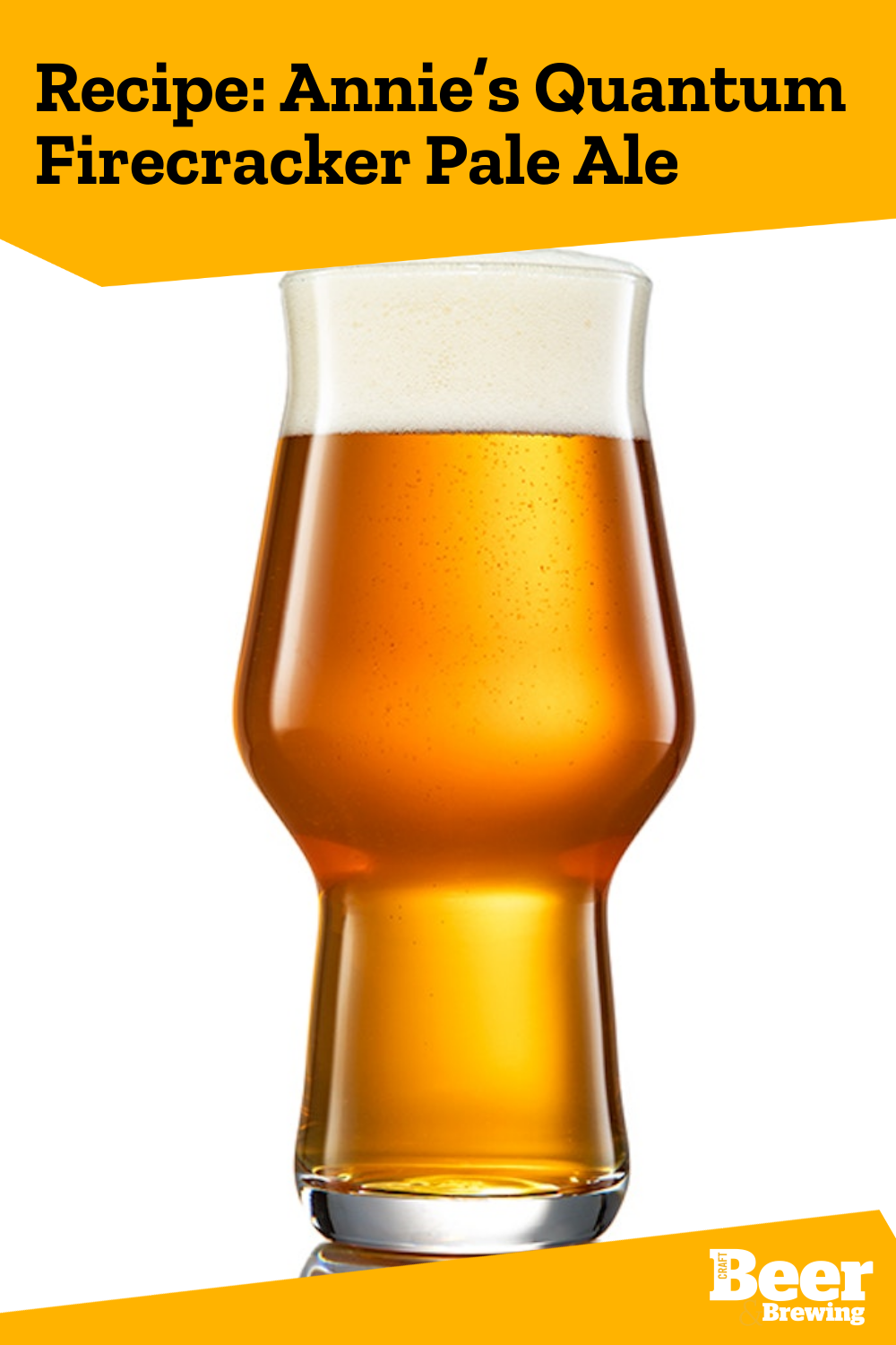 Recipe: Annie’s Quantum Firecracker Pale Ale | Craft Beer & Brewing