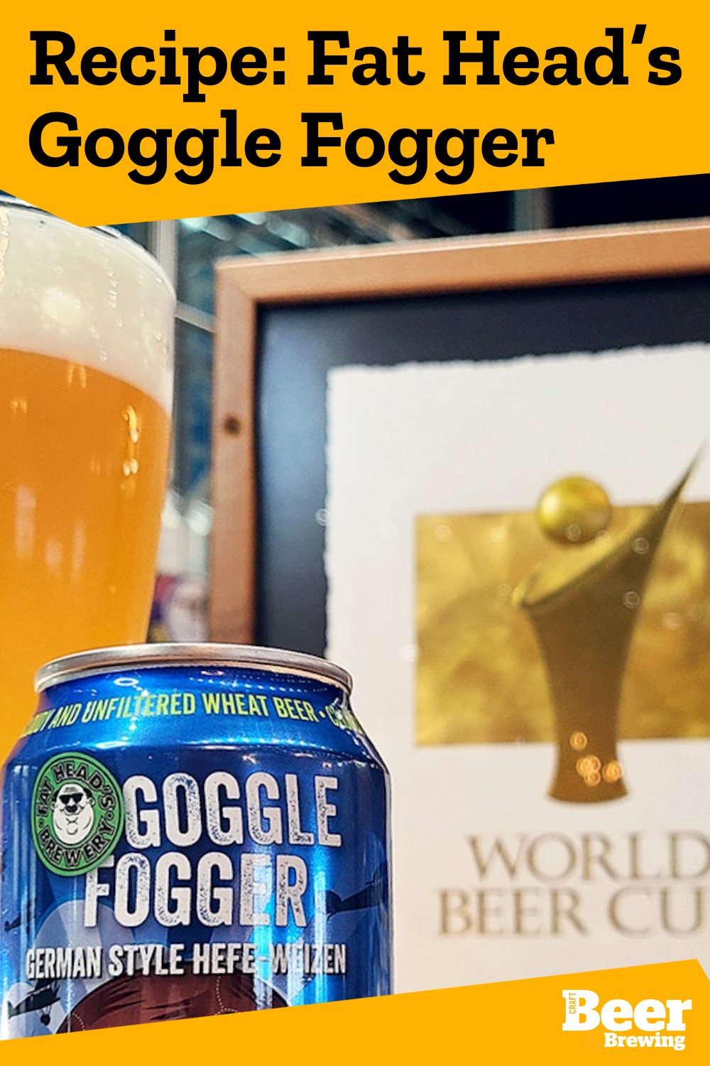 Recipe: Fat Head’s Goggle Fogger | Craft Beer & Brewing