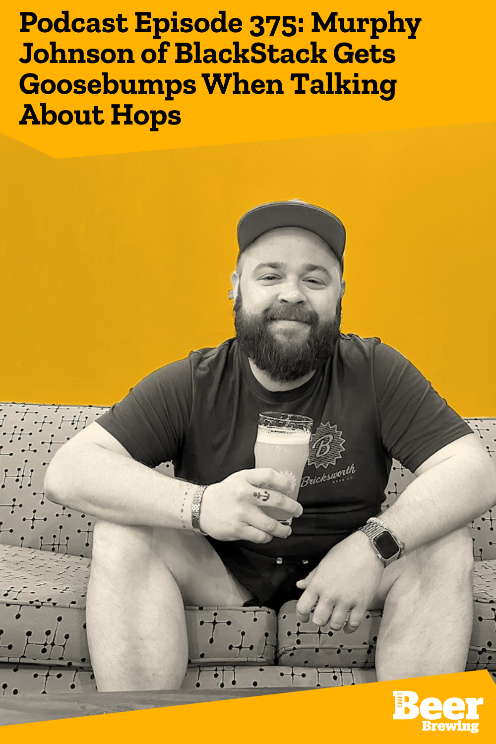 Podcast Episode 375: Murphy Johnson of BlackStack Gets Goosebumps When Talking About Hops ...