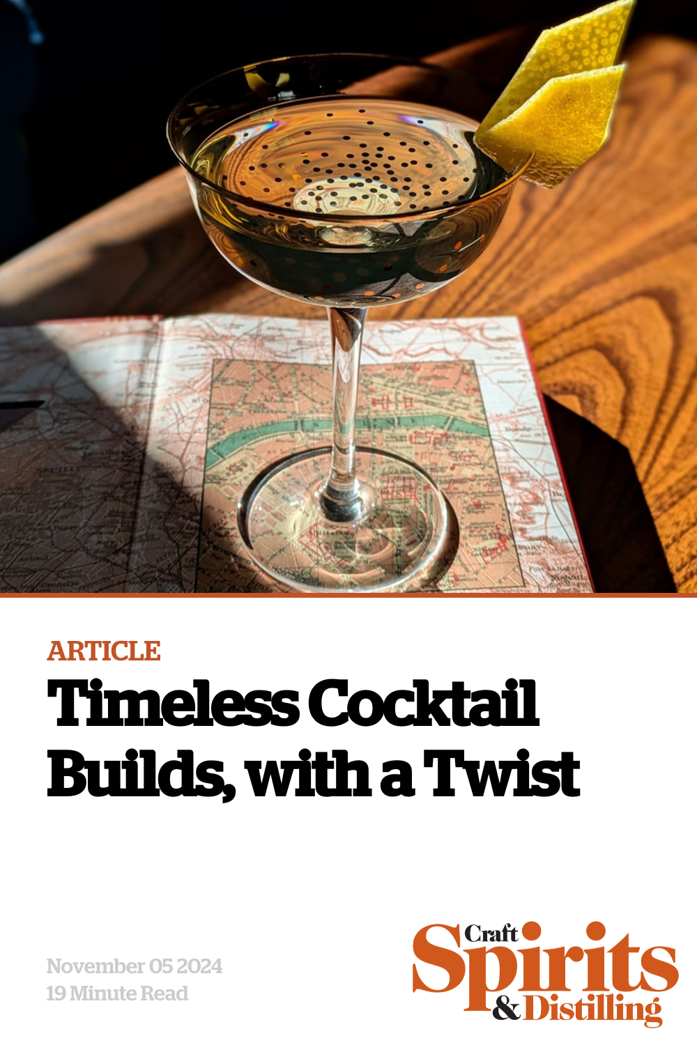 Timeless Cocktail Builds, with a Twist | Spirits & Distilling