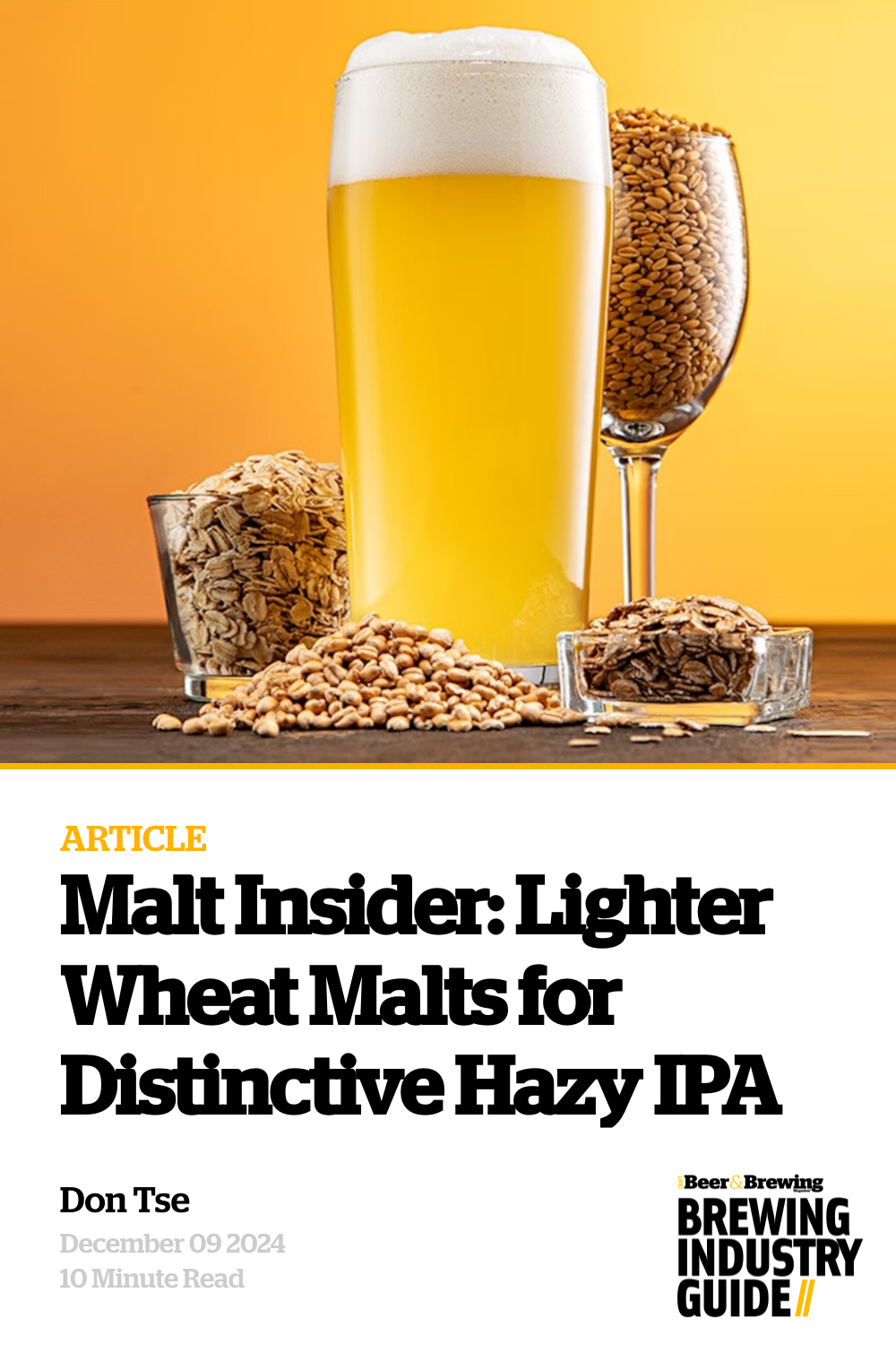 Malt Insider: Lighter Wheat Malts for Distinctive Hazy IPA | Brewing ...