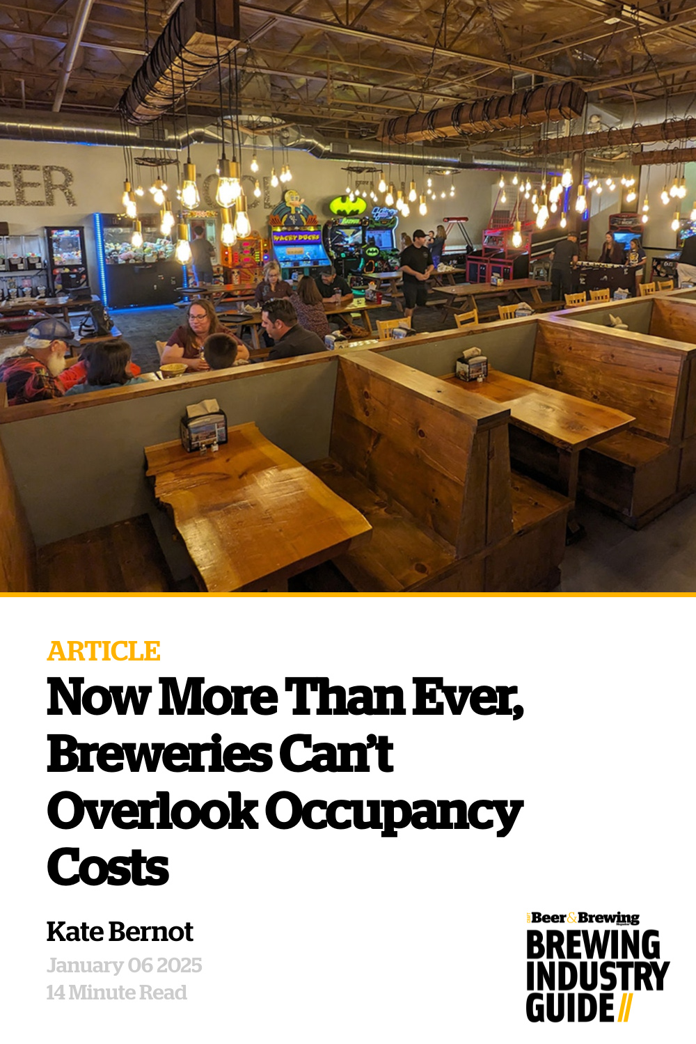 Now More Than Ever, Breweries Can’t Overlook Occupancy Costs | Brewing ...