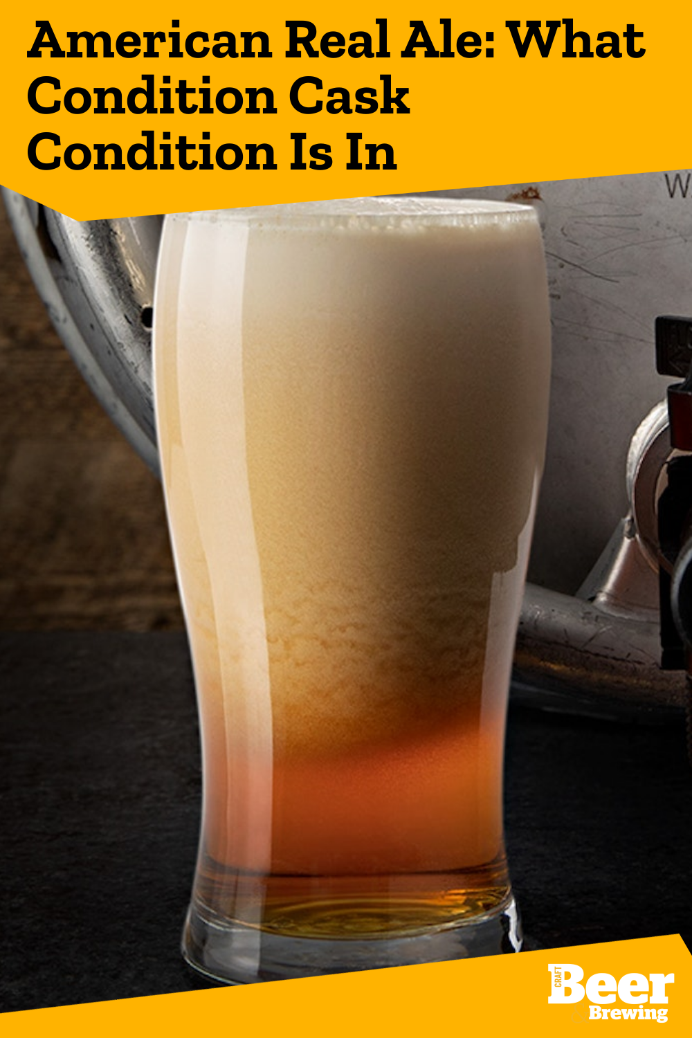 American Real Ale: What Condition Cask Condition Is In | Craft Beer ...