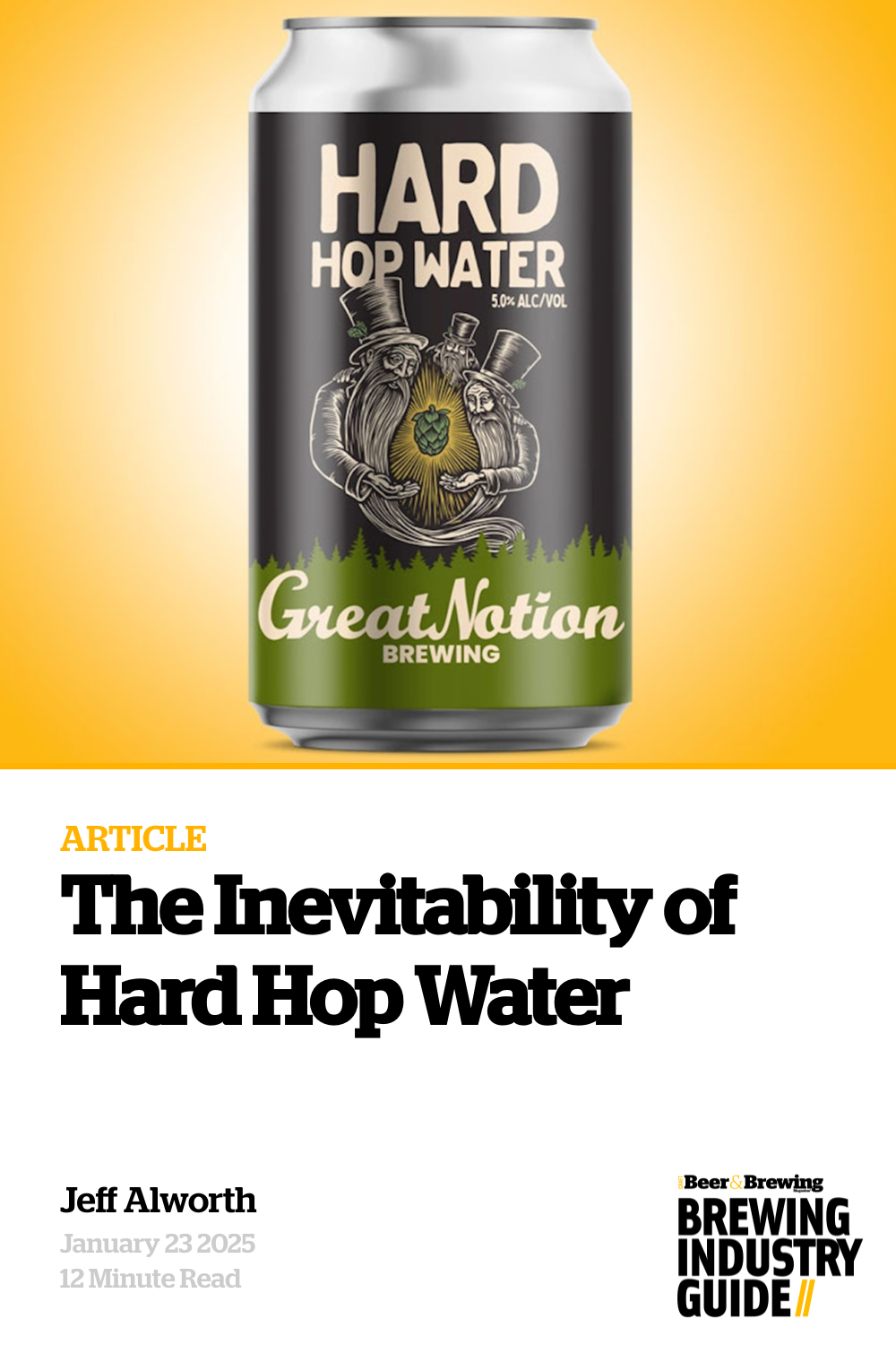 The Inevitability of Hard Hop Water | Brewing Industry Guide
