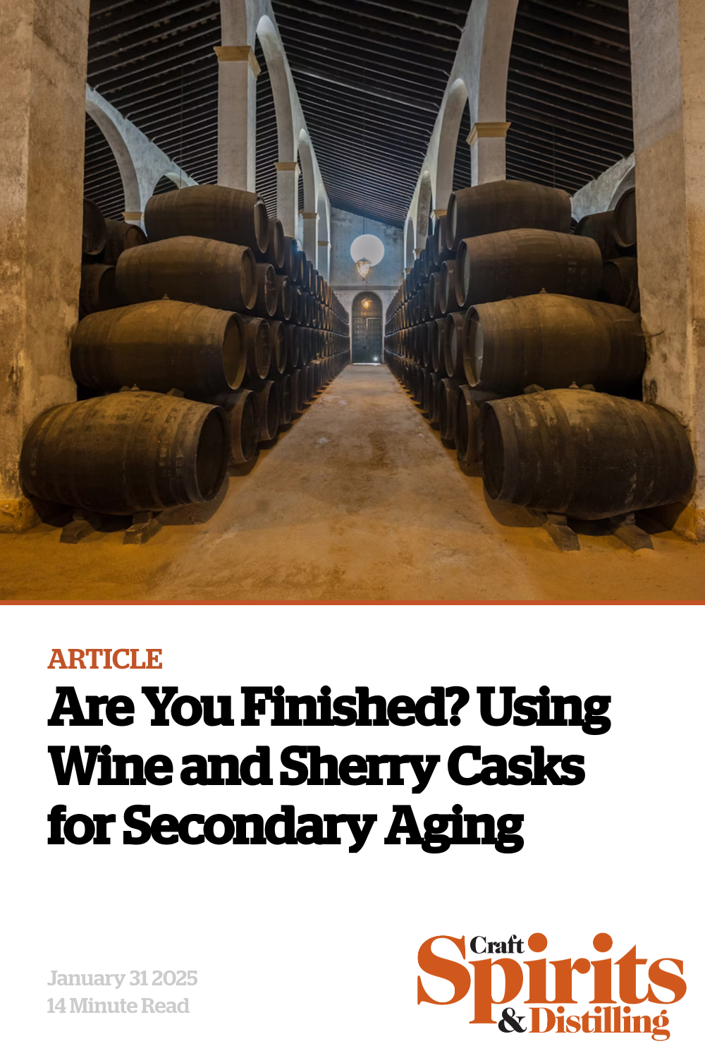 Are You Finished? Using Wine and Sherry Casks for Secondary Aging ...