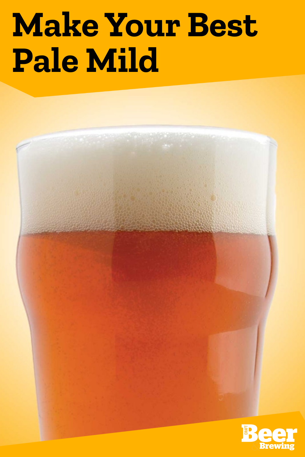 Make Your Best Pale Mild | Craft Beer & Brewing