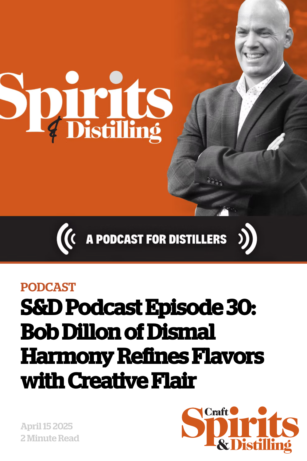 S&D Podcast Episode 30: Bob Dillon of Dismal Harmony Refines Flavors with Creative Flair ...