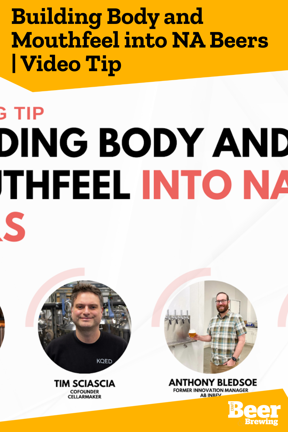 Building Body and Mouthfeel into NA Beers | Video Tip | Craft Beer ...