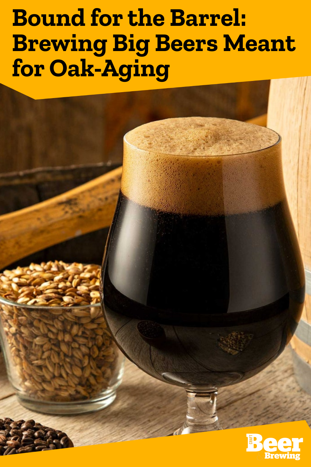 Bound for the Barrel: Brewing Big Beers Meant for Oak-Aging | Craft ...