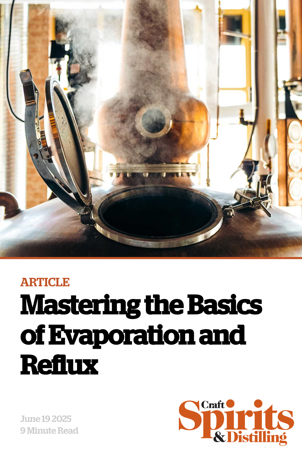 Mastering the Basics of Evaporation and Reflux | Spirits & Distilling
