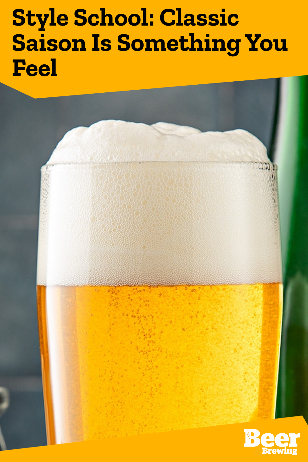 Style School: Classic Saison Is Something You Feel | Craft Beer & Brewing