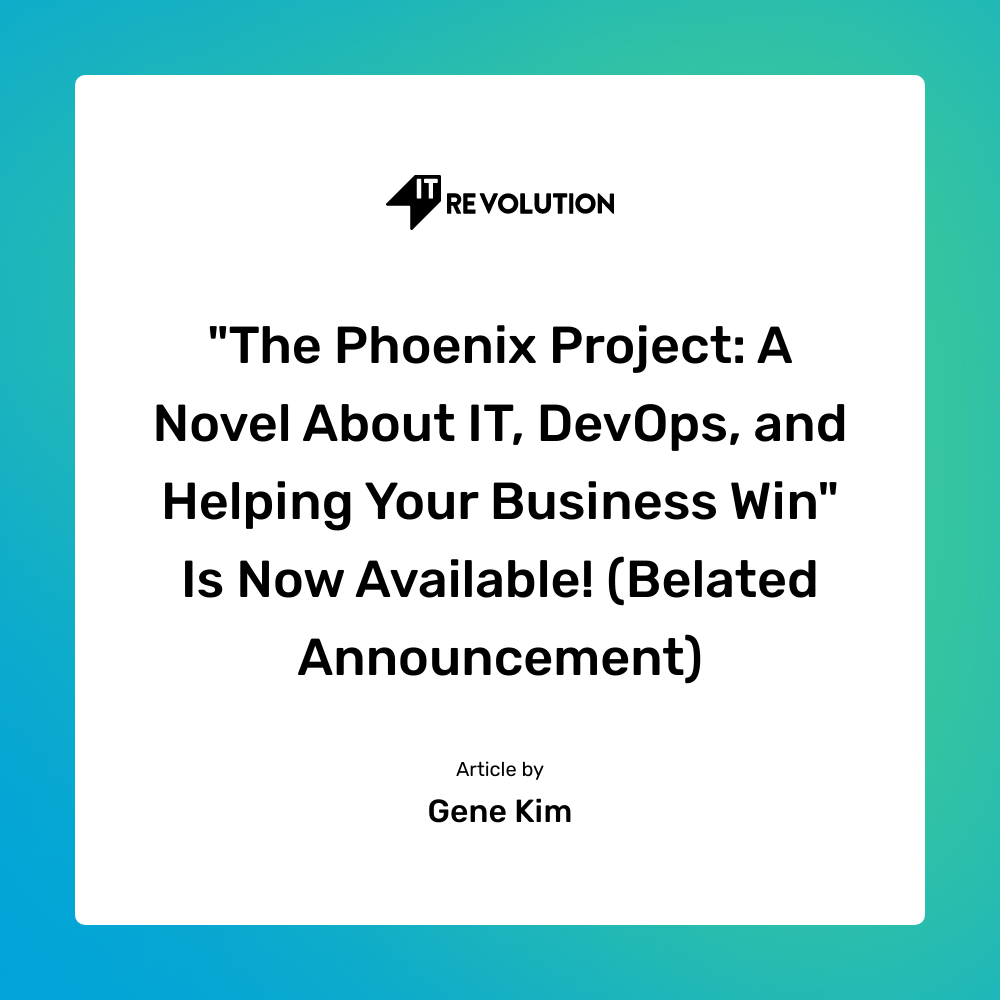 "The Phoenix Project: A Novel About IT, DevOps, and Helping Your ...