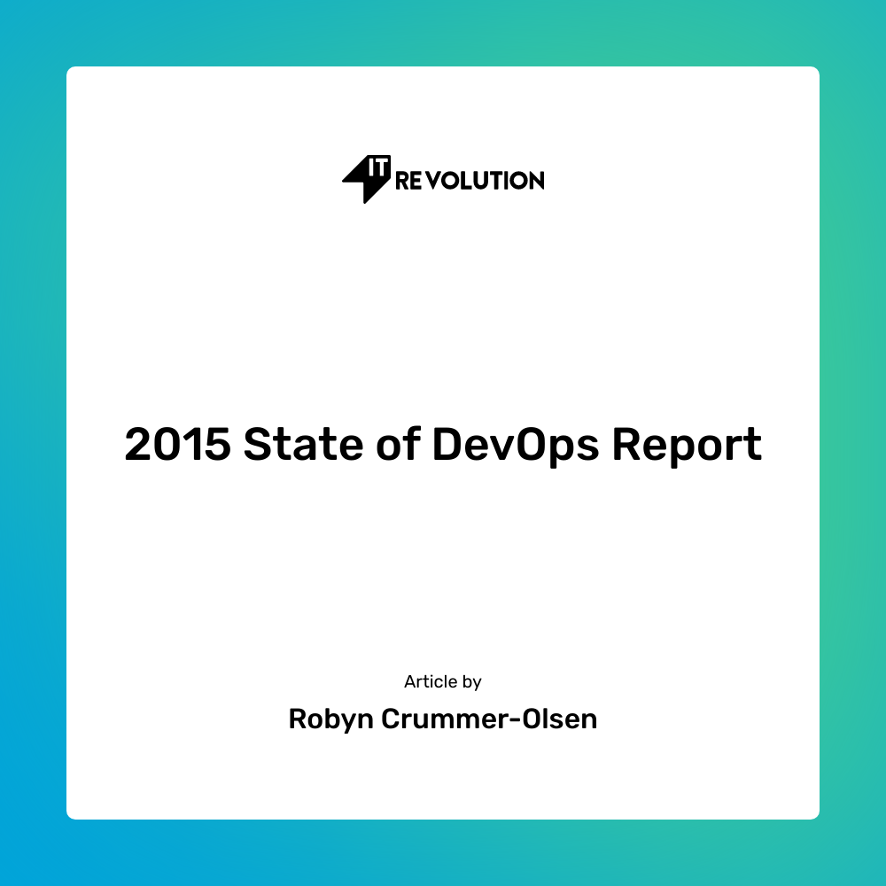 2015 State of DevOps Report - IT Revolution
