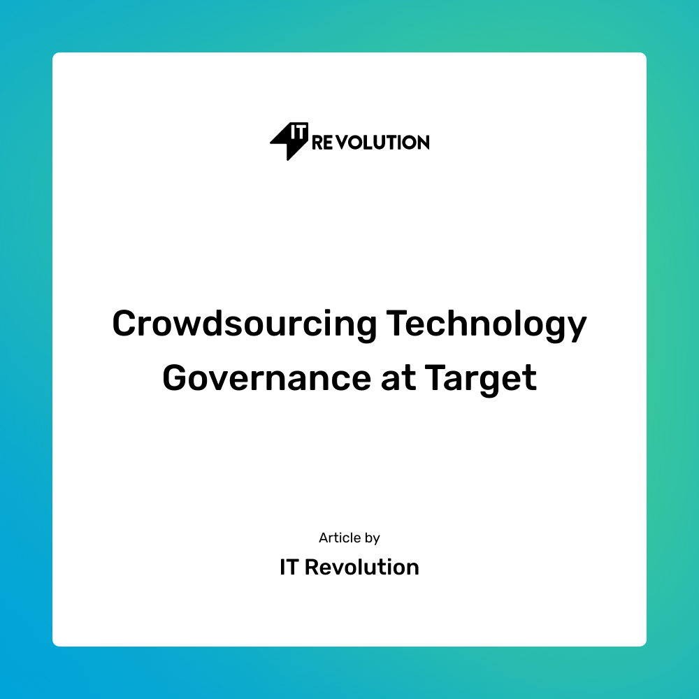 Crowdsourcing Technology Governance at Target - IT Revolution