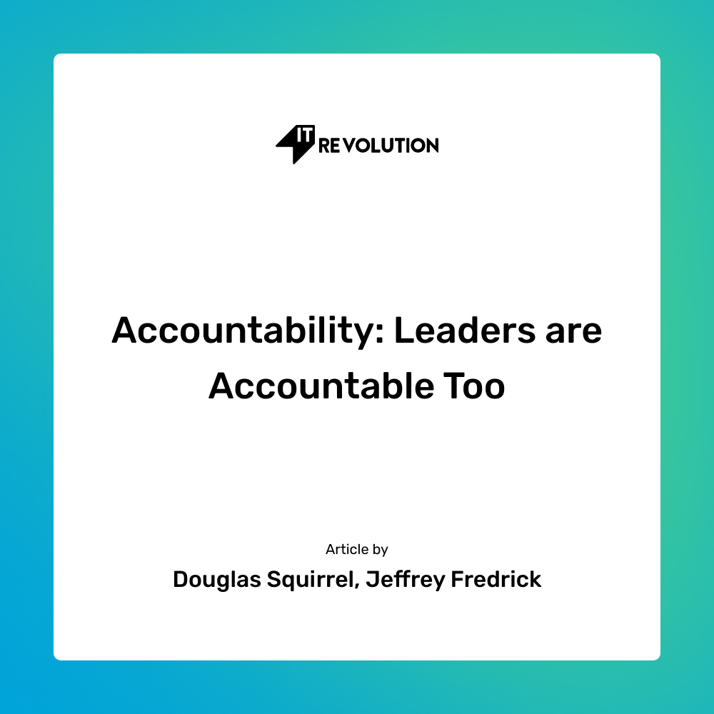 Accountability: Leaders are Accountable Too - IT Revolution
