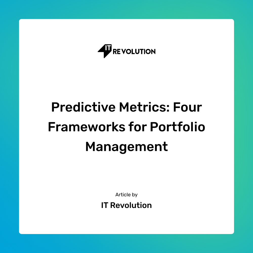 Predictive Metrics: Four Frameworks for Portfolio Management - IT ...