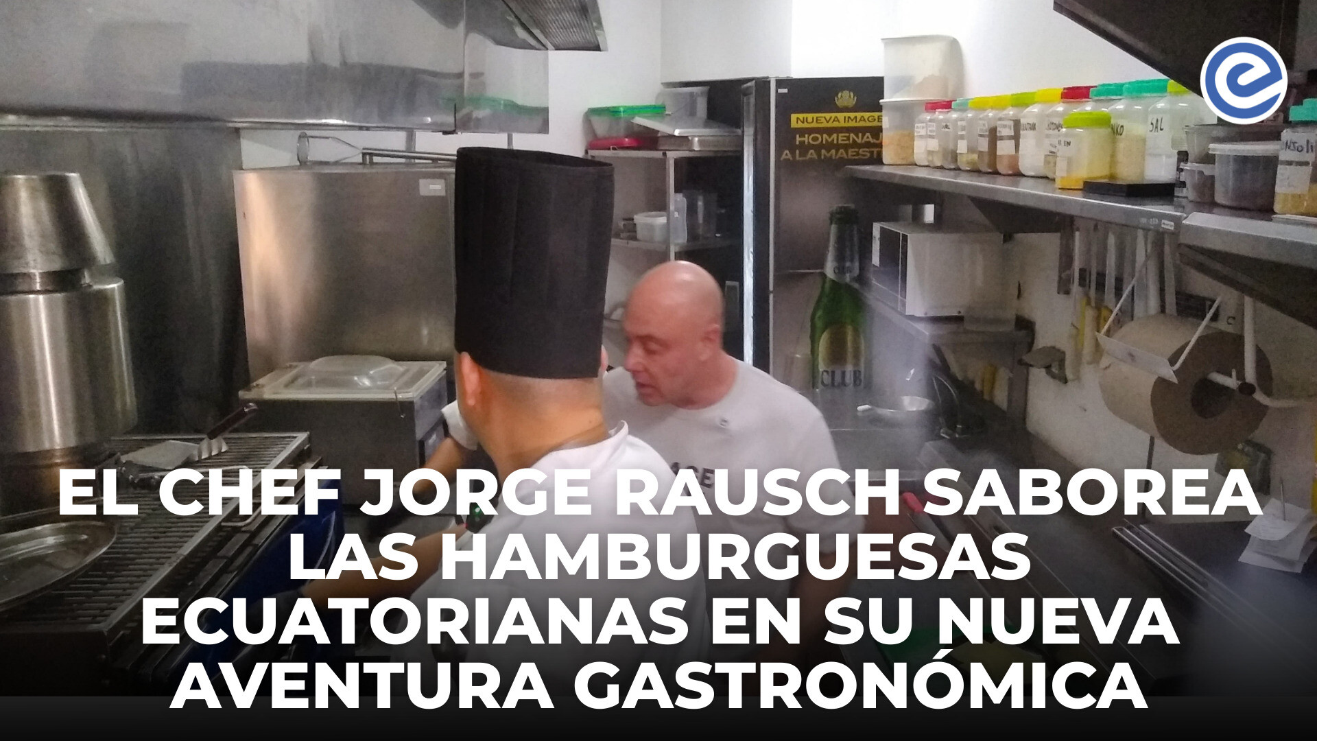 El chef Jorge Rausch saborea las hamburguesas ecuatorianas en su nueva ...