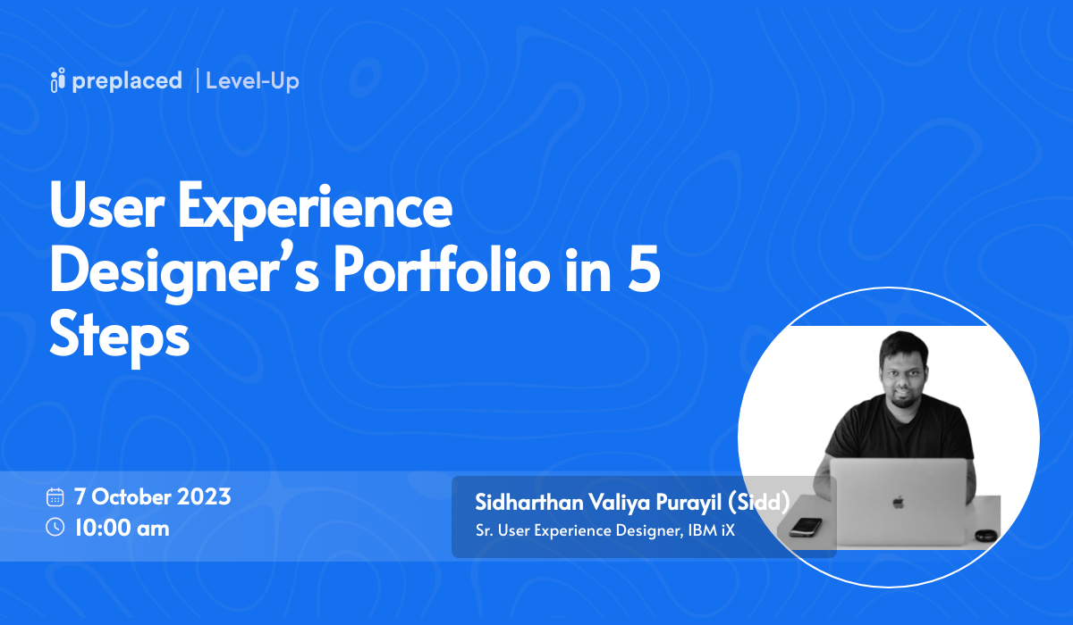 User Experience Designer’s Portfolio in 5 Steps | Preplaced