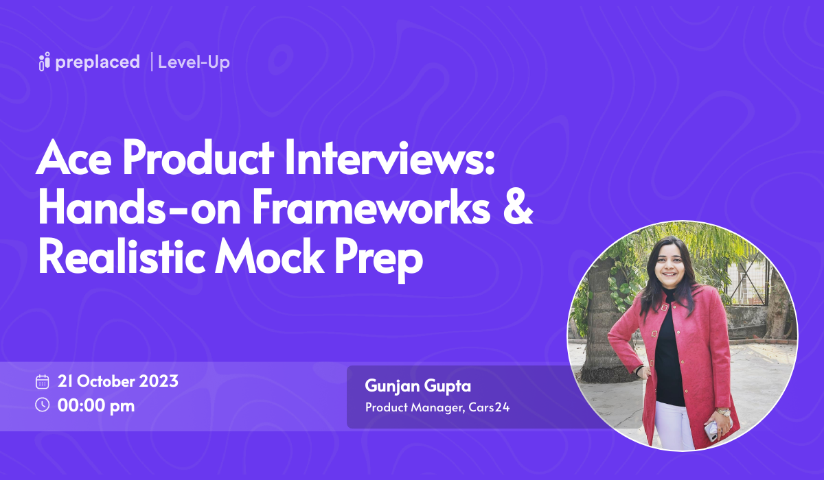 Ace Product Interviews: Hands-on Frameworks & Realistic Mock Prep ...