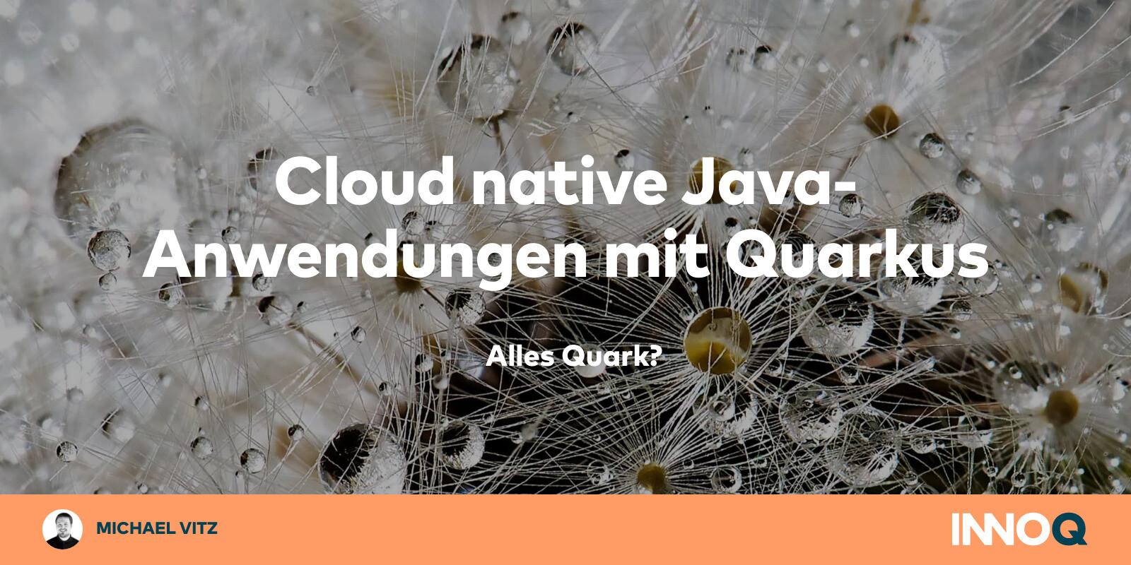 Cloud native Java-Anwendungen mit Quarkus — Alles Quark? – INNOQ