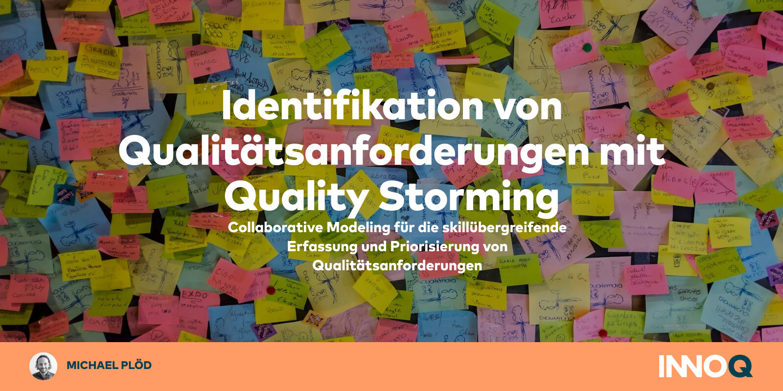 Identifikation von Qualitätsanforderungen mit Quality Storming — Collaborative Modeling für die ...