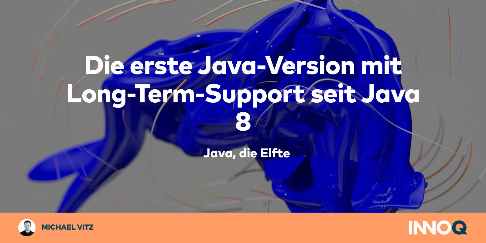 Die erste Java-Version mit Long-Term-Support seit Java 8 — Java, die ...