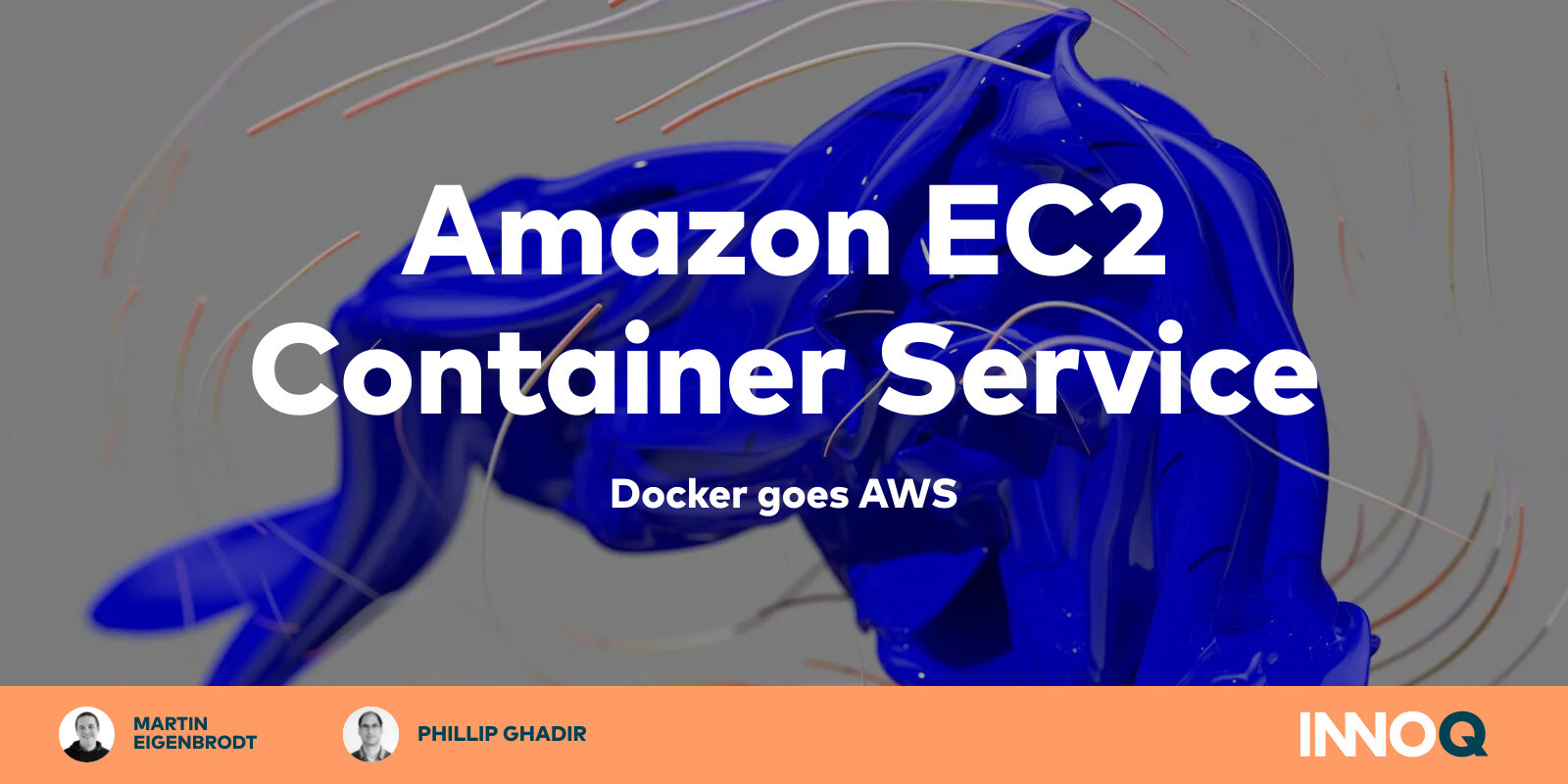 Amazon EC2 Container Service — Docker goes AWS – INNOQ