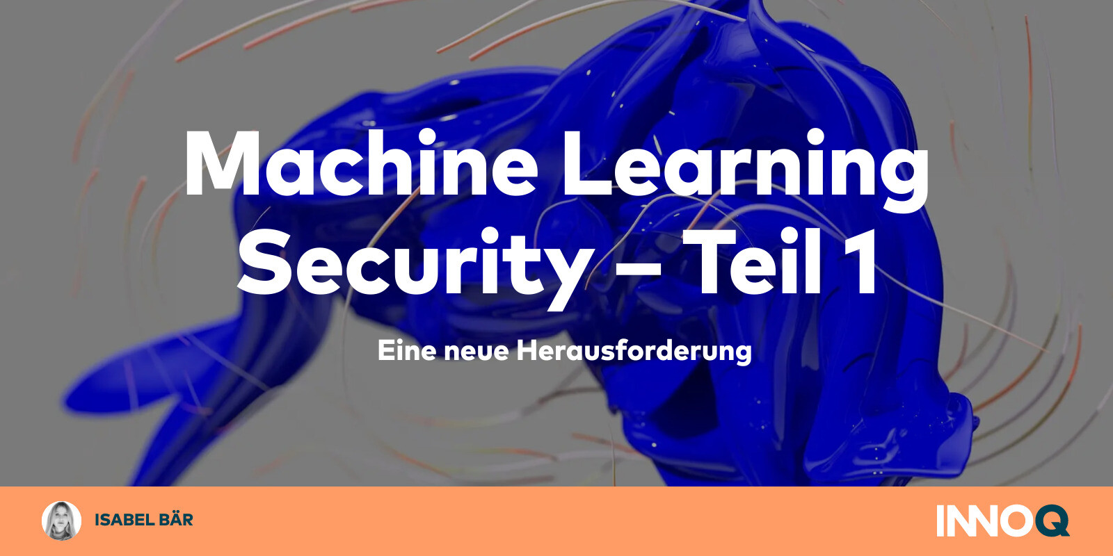 Machine Learning Security – Teil 1 — Eine neue Herausforderung – INNOQ