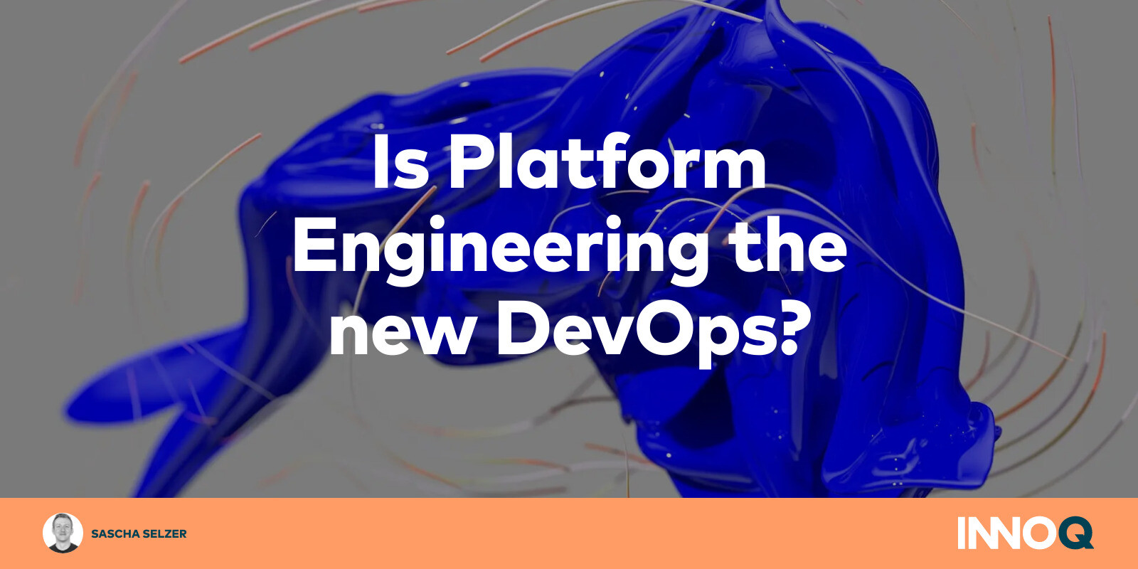 Is Platform Engineering the new DevOps? – INNOQ