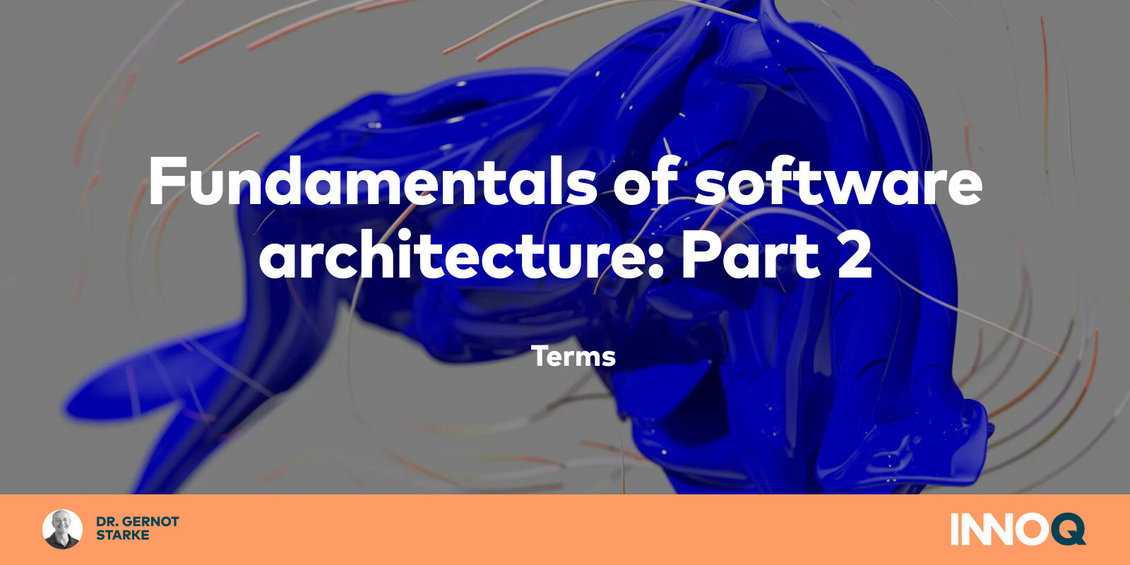 Fundamentals of software architecture: Part 2 — Terms – INNOQ