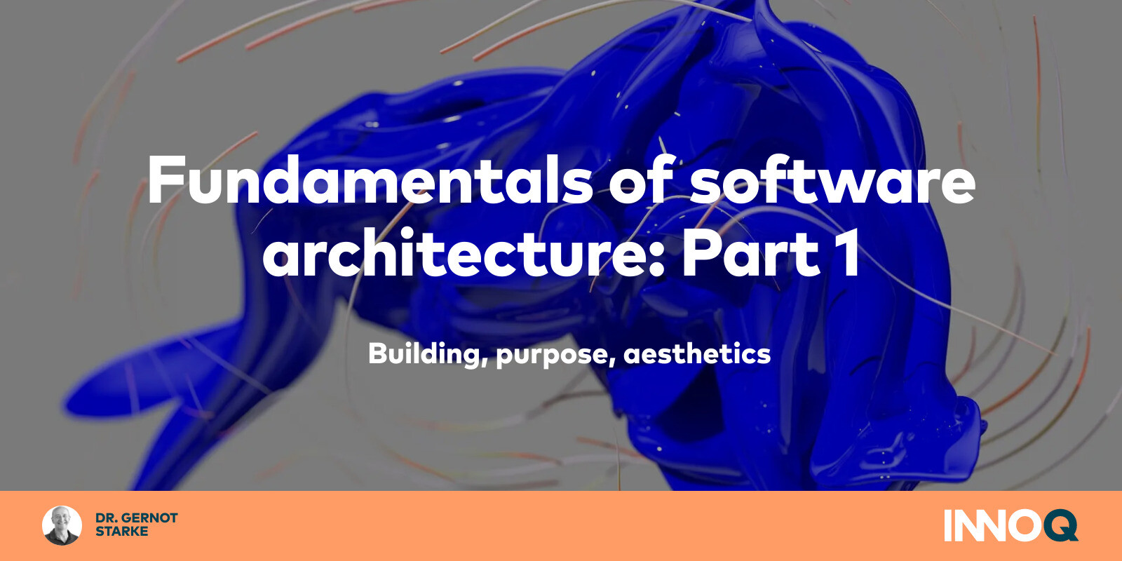 Fundamentals of software architecture: Part 1 — Building, purpose ...