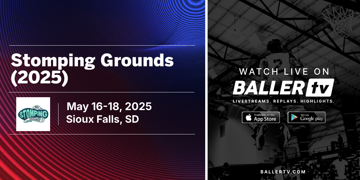 Watch the Stomping Grounds (2025) Livestream | BallerTV