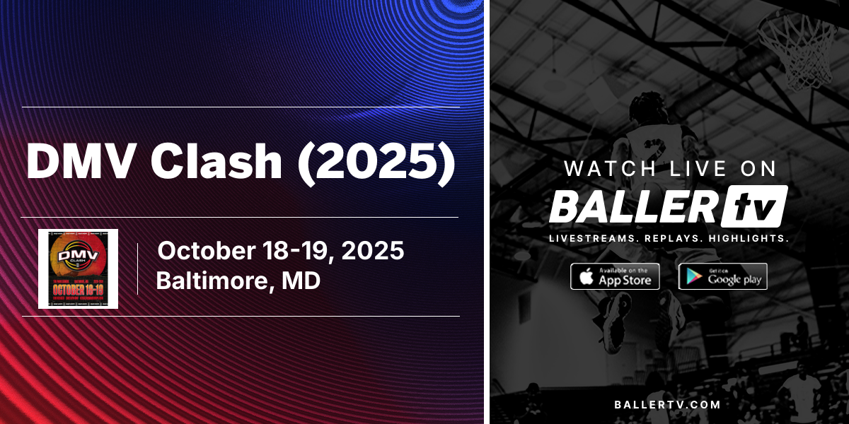 Watch the DMV Clash (2025) Livestream | BallerTV