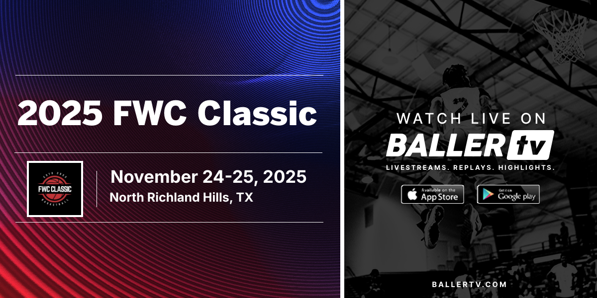 Watch the 2025 FWC Classic Livestream | BallerTV