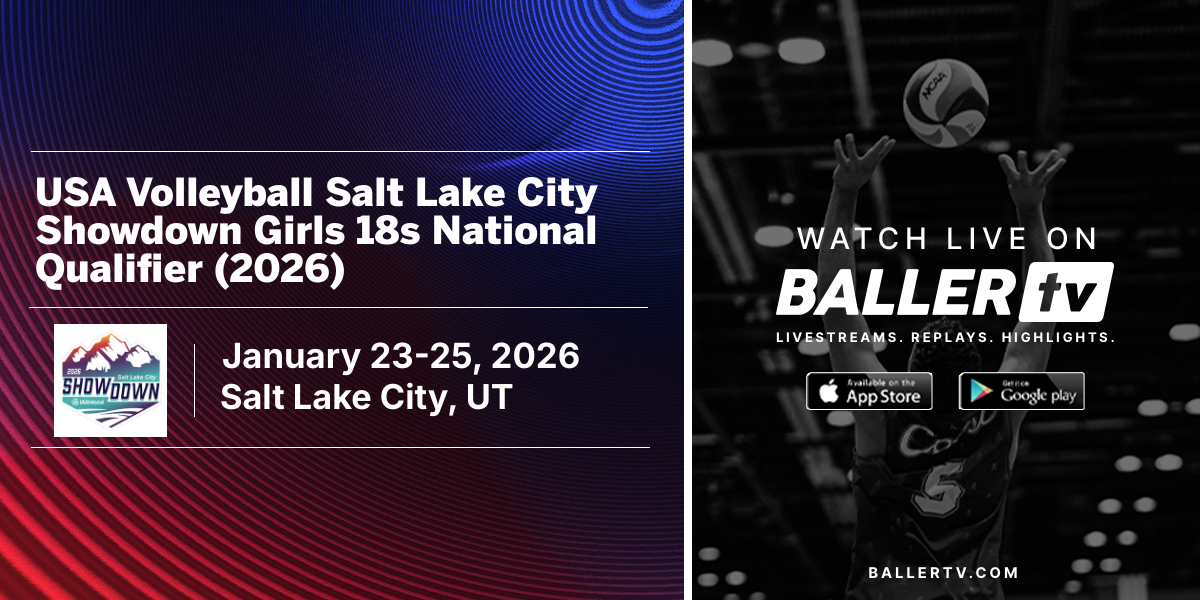 Watch the USA Volleyball Salt Lake City Showdown Girls 18s National ...