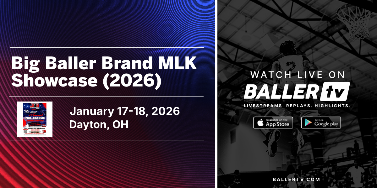 Watch the Big Baller Brand MLK Showcase (2026) Livestream | BallerTV