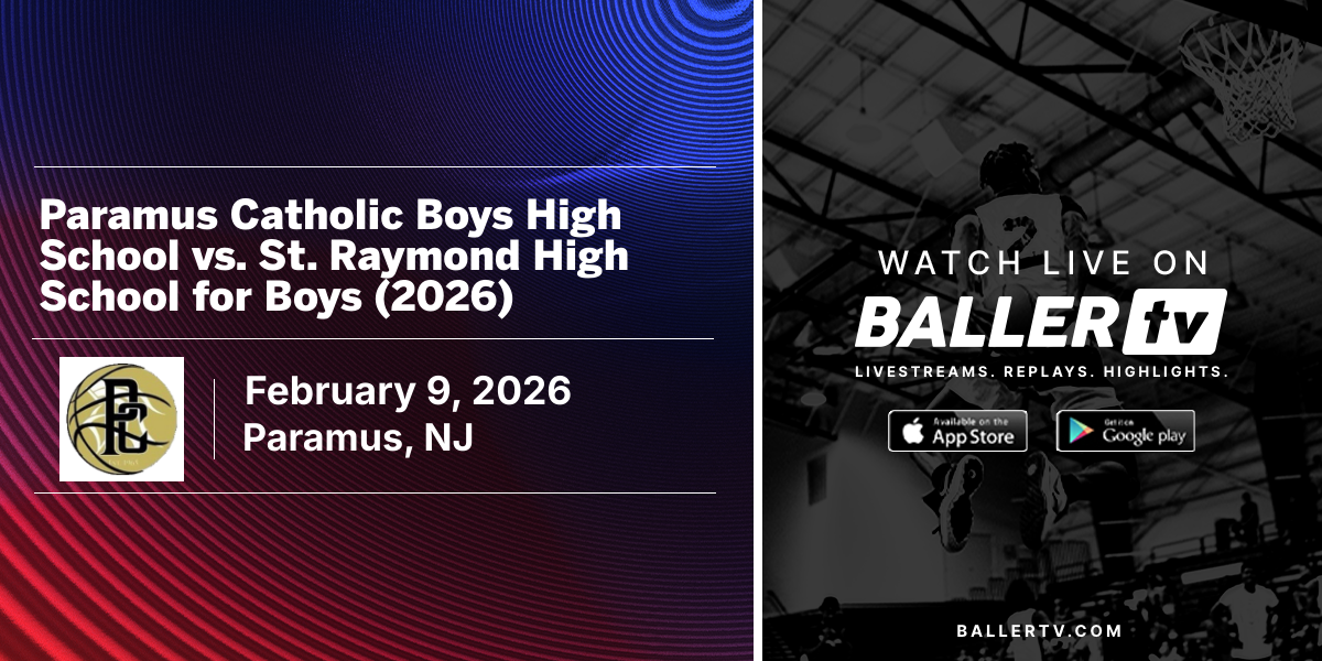 Watch the Paramus Catholic Boys High School vs. St. Raymond High School ...