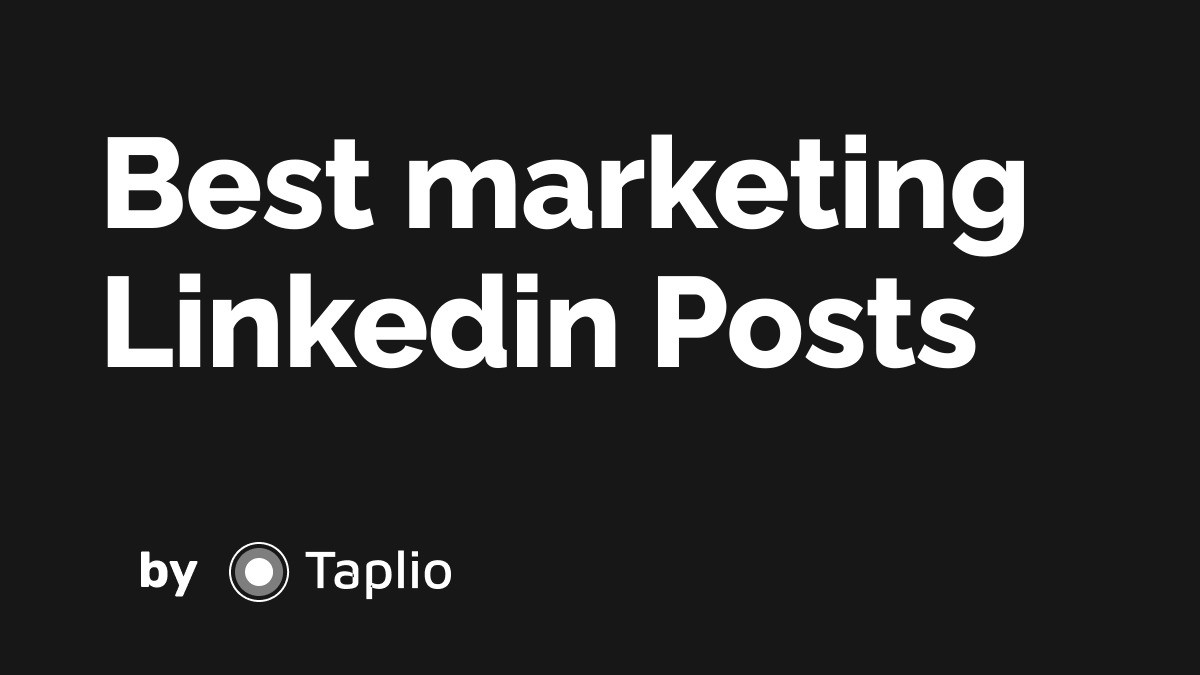 Best marketing Linkedin Posts