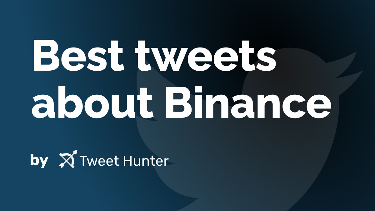 Best Tweets about Binance