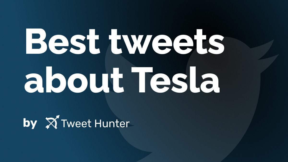 Best tweets about Tesla