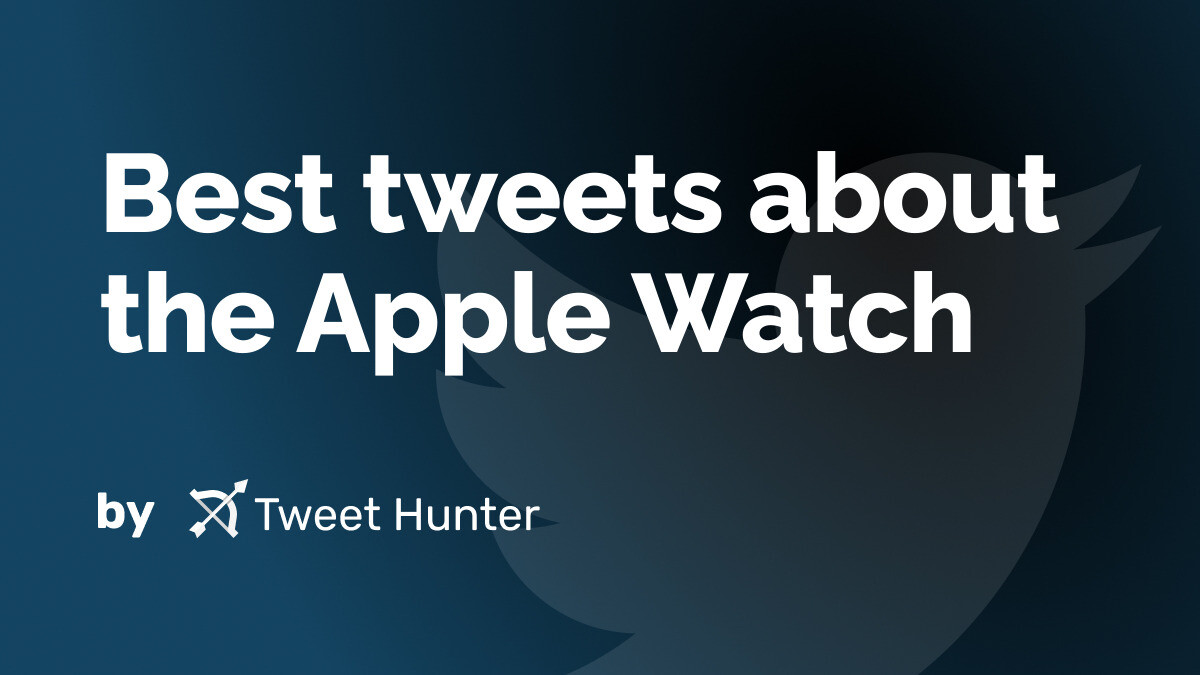 Best tweets about the Apple Watch