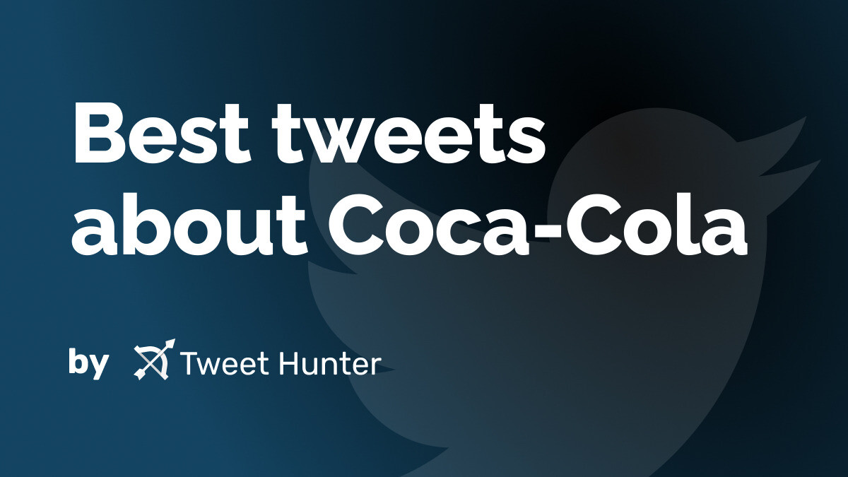 Best tweets about Coca-Cola