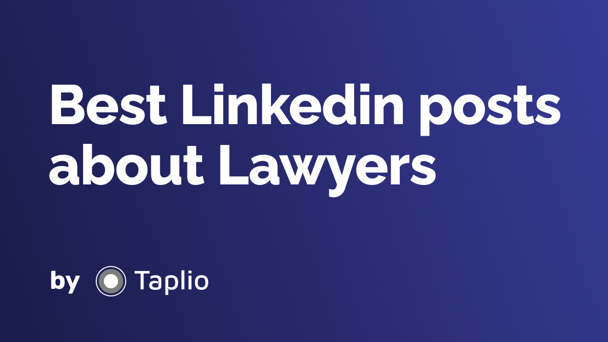 Best Linkedin posts about Lawyers