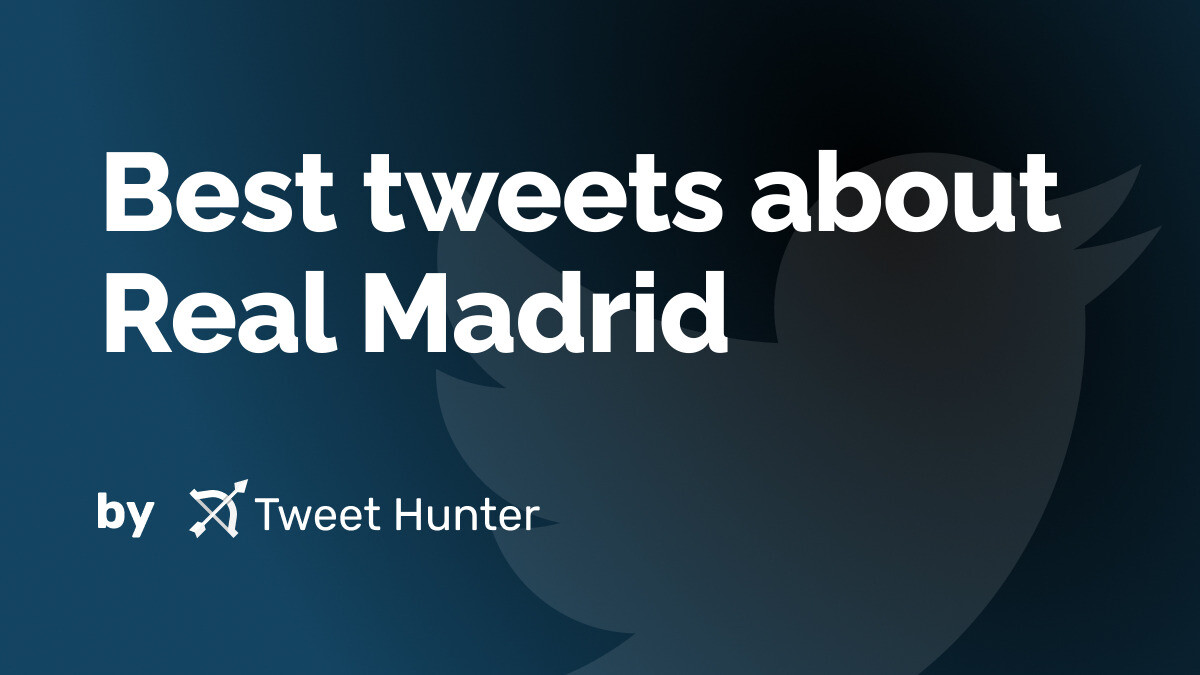 Best tweets about Real Madrid