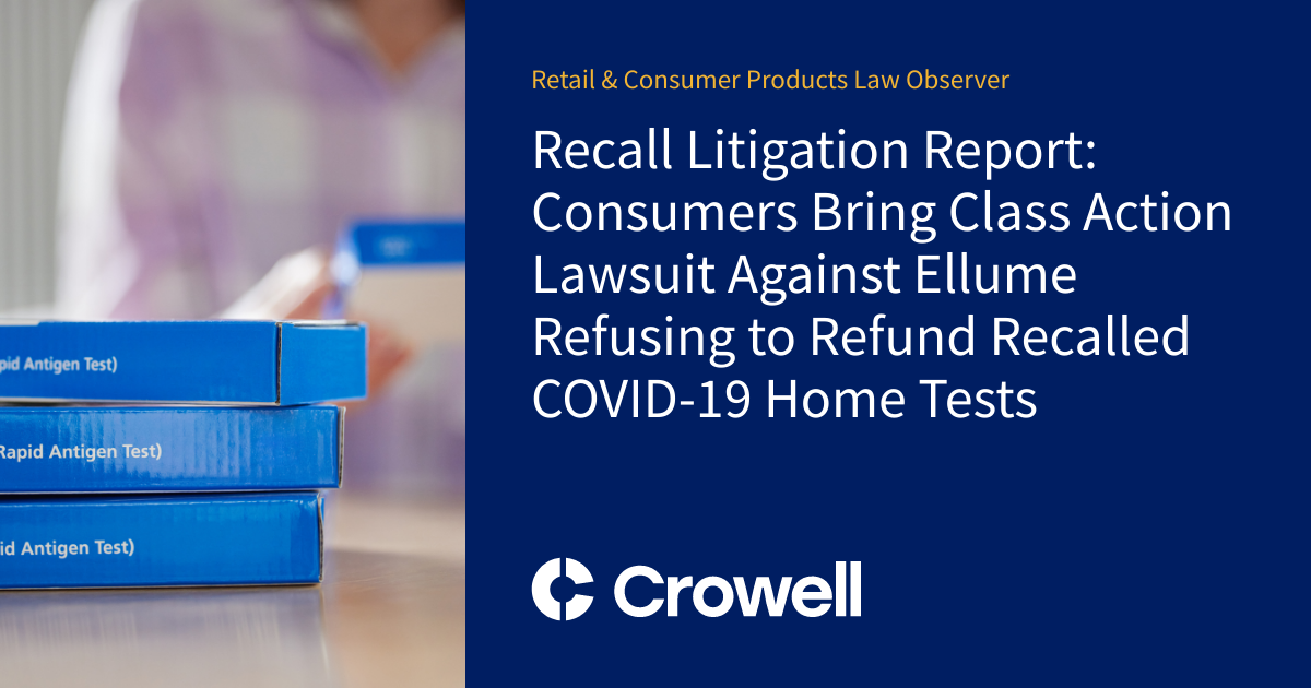 Recall Litigation Report: Consumers Bring Class Action Lawsuit Against ...