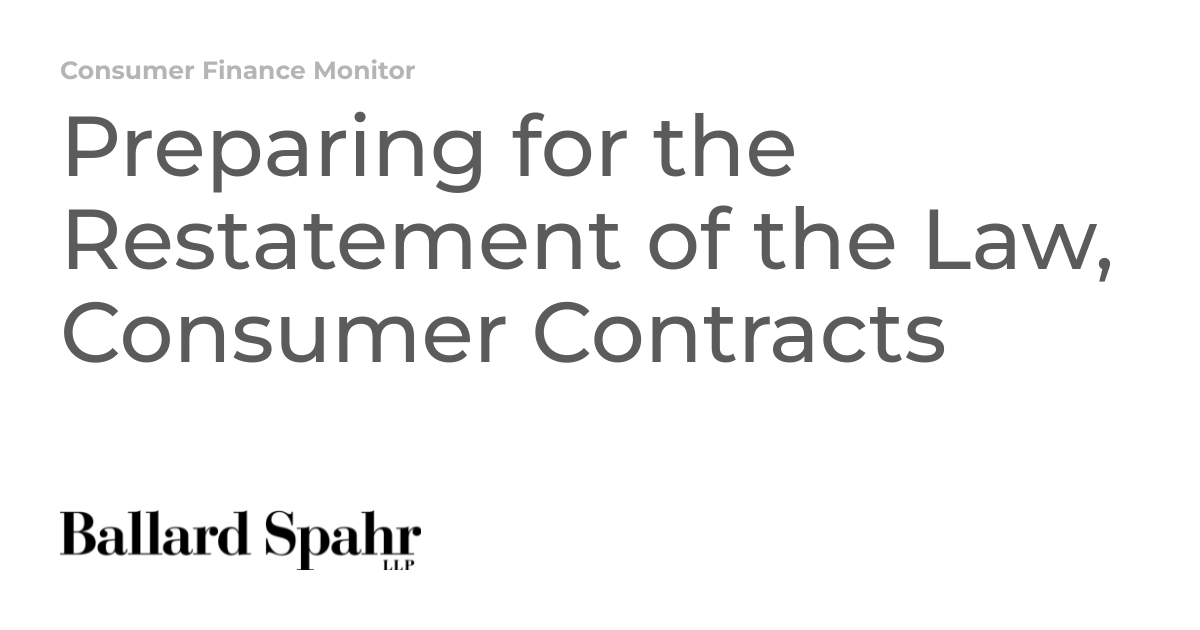 Preparing for the Restatement of the Law, Consumer Contracts | Consumer ...