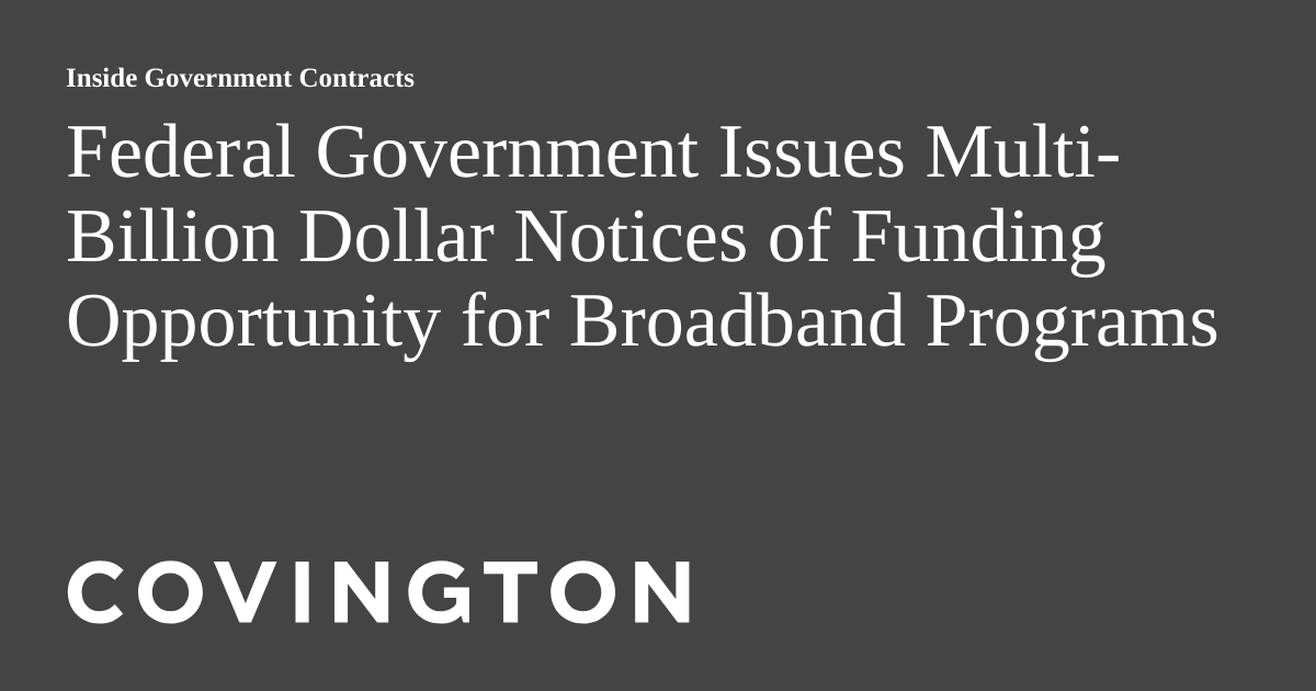 Federal Government Issues Multi-Billion Dollar Notices of Funding ...